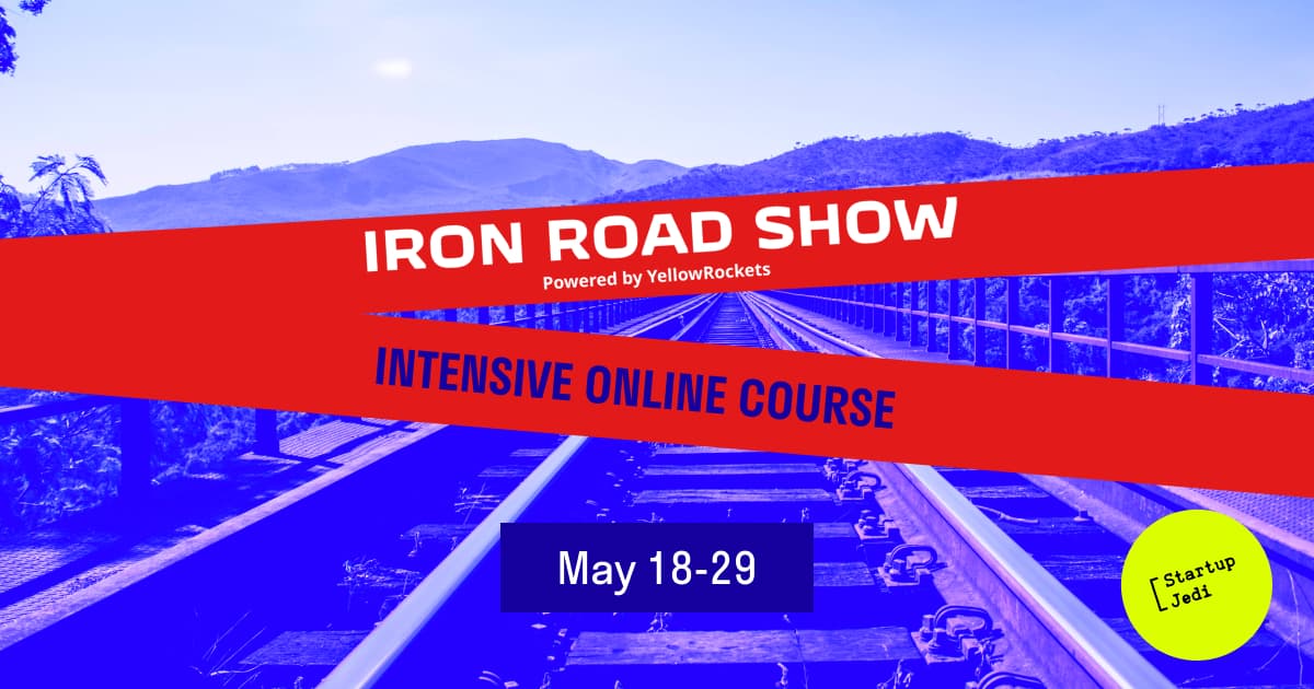 Free online workshop IRON ROAD SHOW with experts from YellowRockets and ...