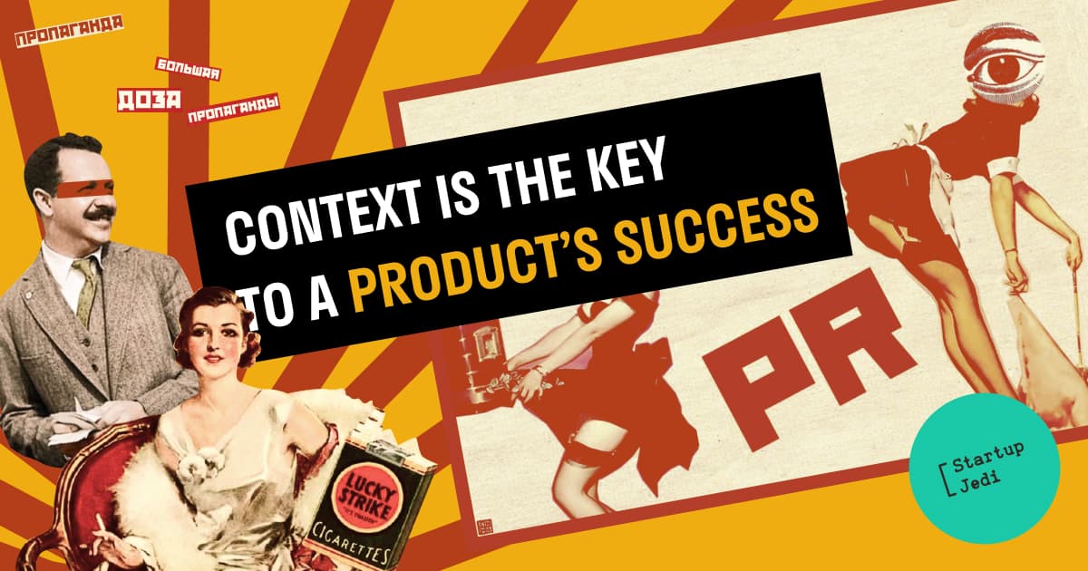 Context is the key to a product's success