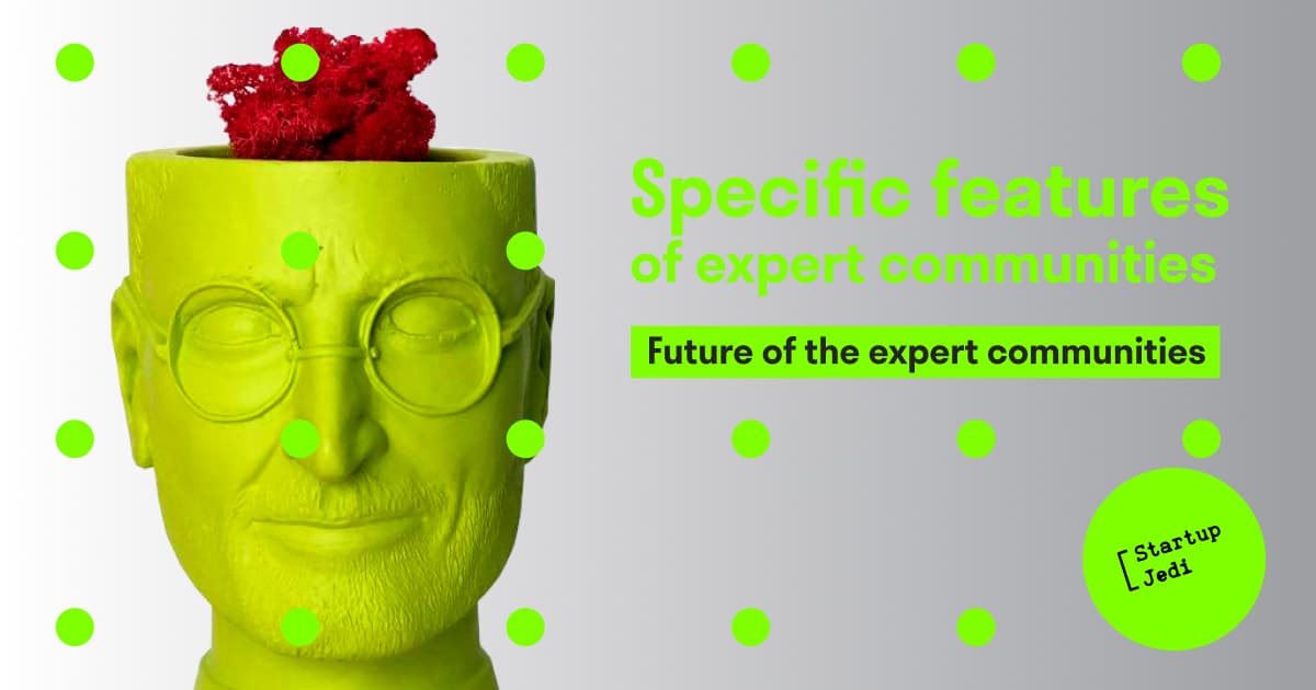 Future of the experts communities. Part 2: Specific features of expert ...